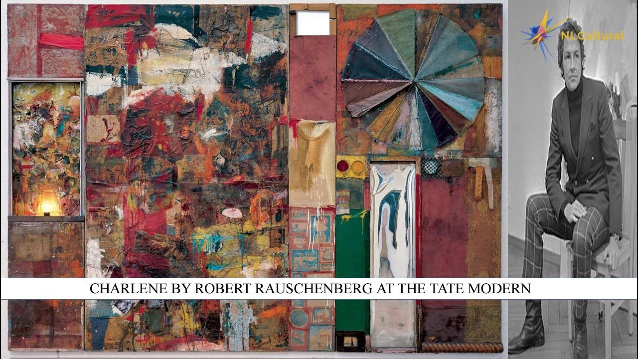 Charlene By Robert Rauschenberg At The Tate Modern Youtube