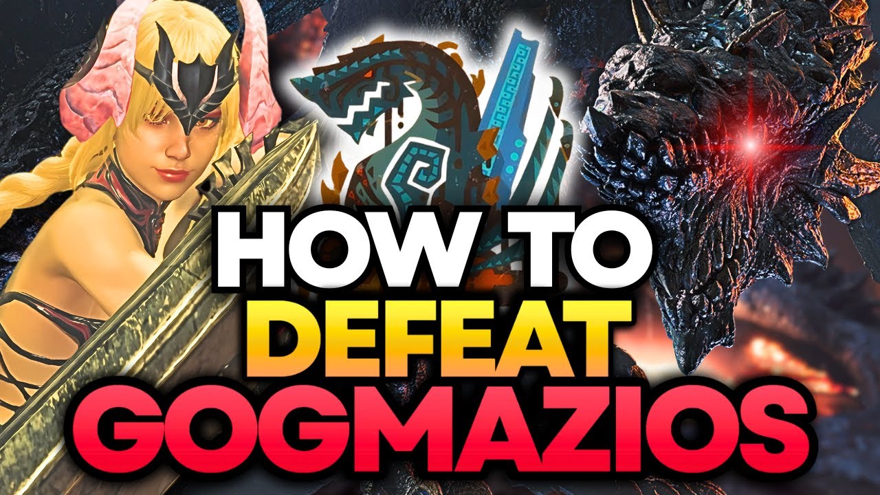 How To Defeat Gogmazios Easy Build Fight Guide Monster Hunter