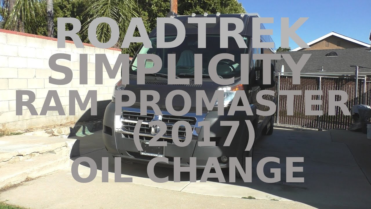 Roadtrek Simplicity Ram Promaster Oil Change Youtube