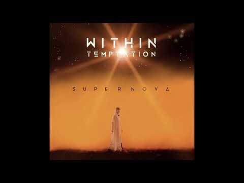 Within Temptation Supernova Album Version Youtube