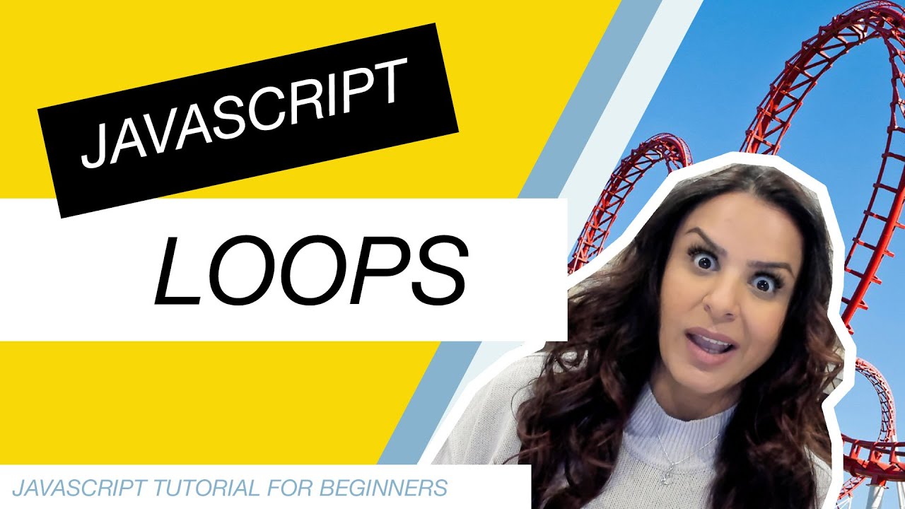Javascript Tutorial For Beginners Part 15 Loops Youtube