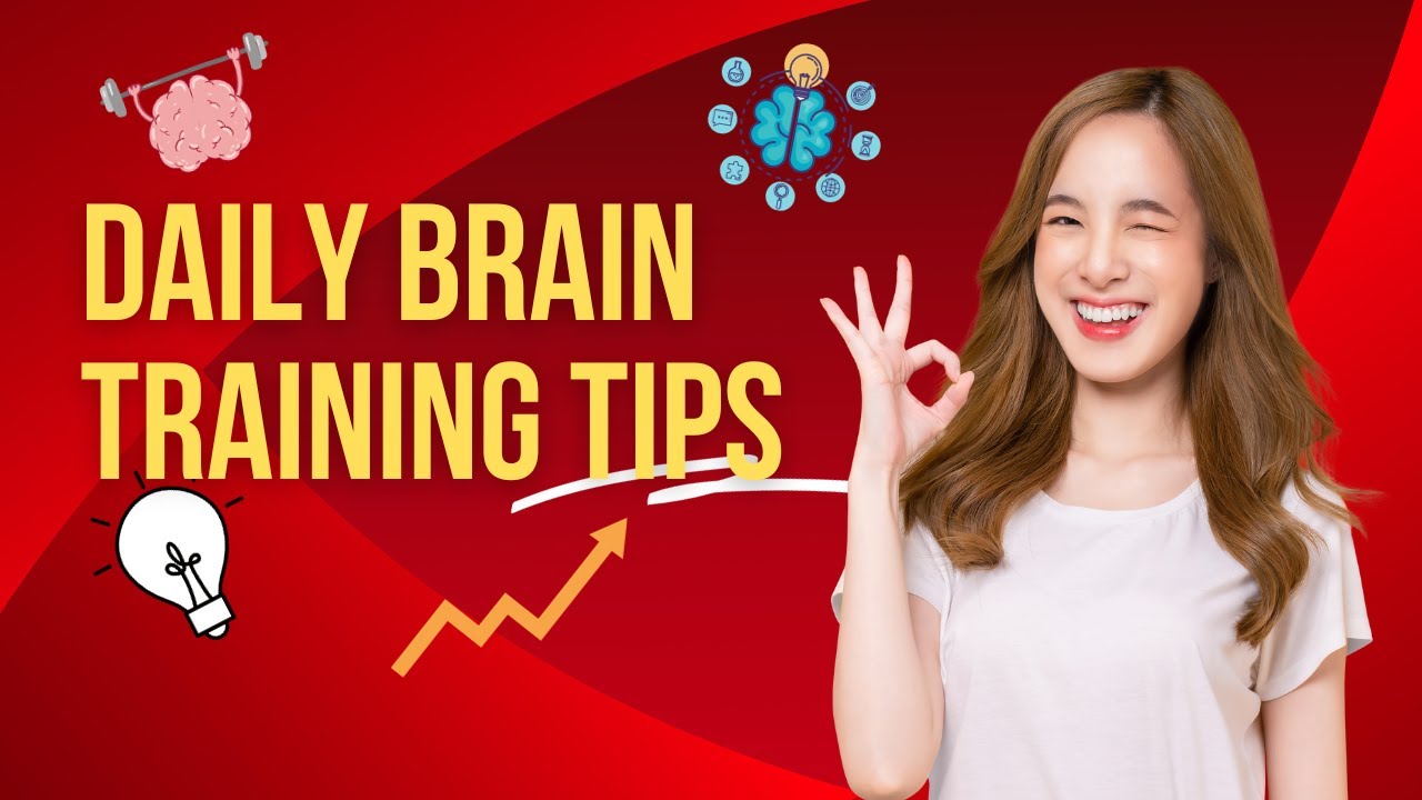 ёяза Brain Training 101 Daily Brain Training Tips For A Sharper Mind