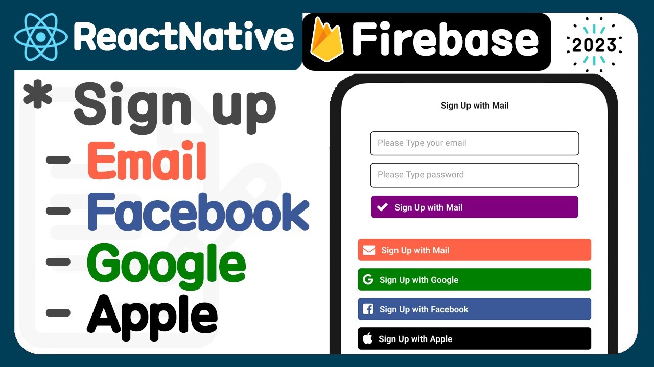 React Native 2023 Firebase Authentication Mail Google Facebook