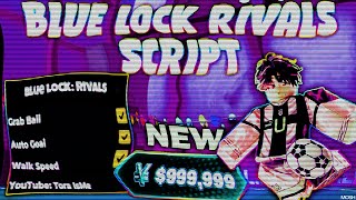 Blue Lock Rivals Script Op Pastebin 2025 Auto Farm Free Styles Roblox