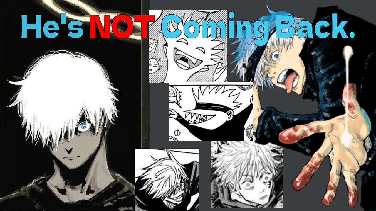 Why Satoru Gojo Is Not Coming Back Youtube