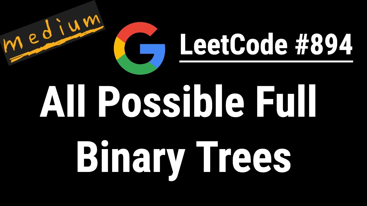 All Possible Full Binary Trees Leetcode 894 Python Javascript