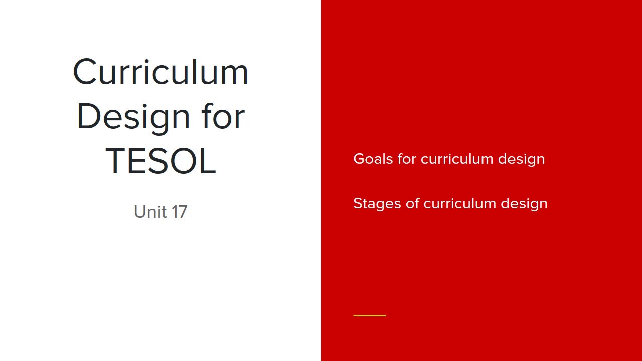 Unit 17 Curriculum Design For Tesol Youtube