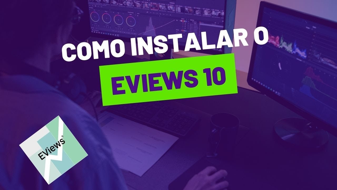 Instalação Eviews 10 Youtube