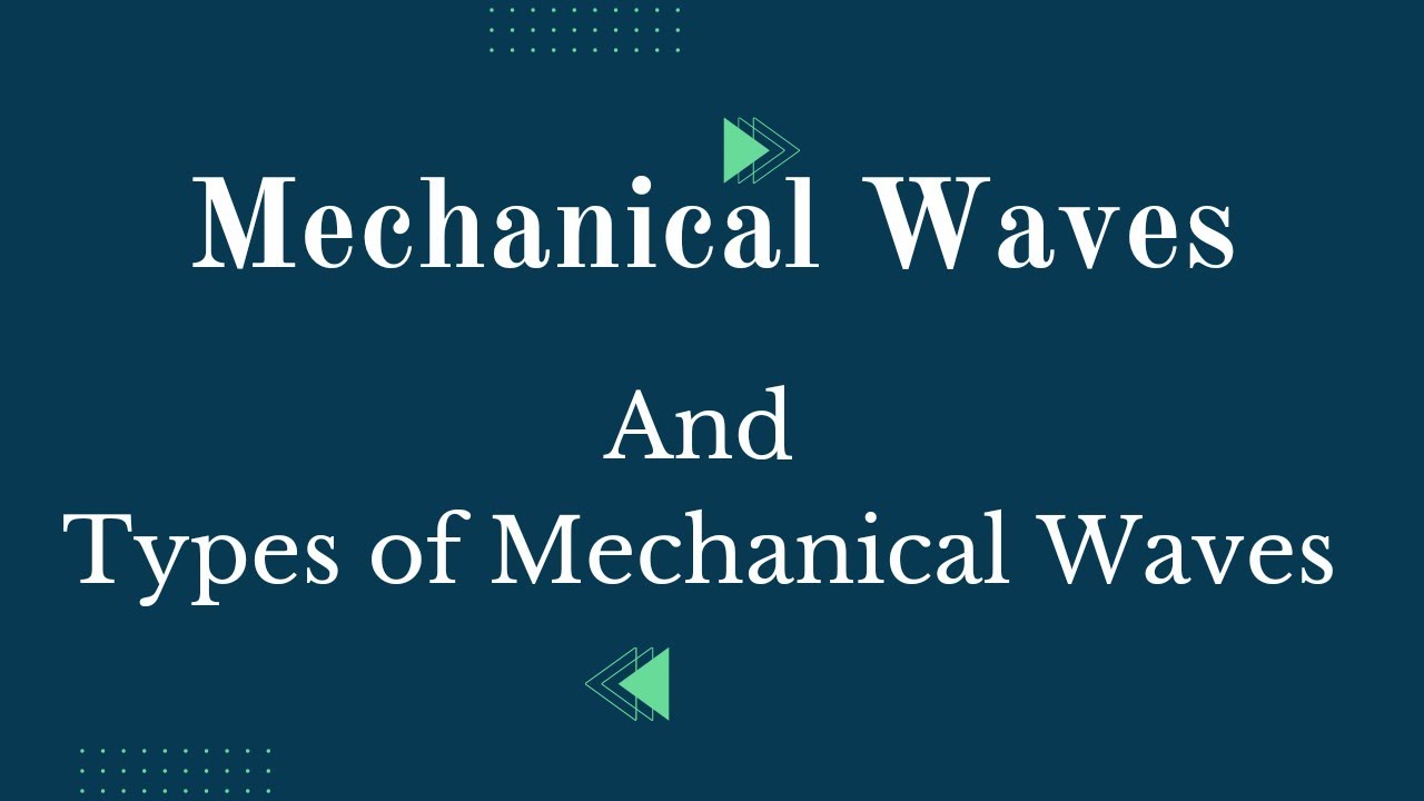 Mechanical Wave Definition At Patrick Purcell Blog