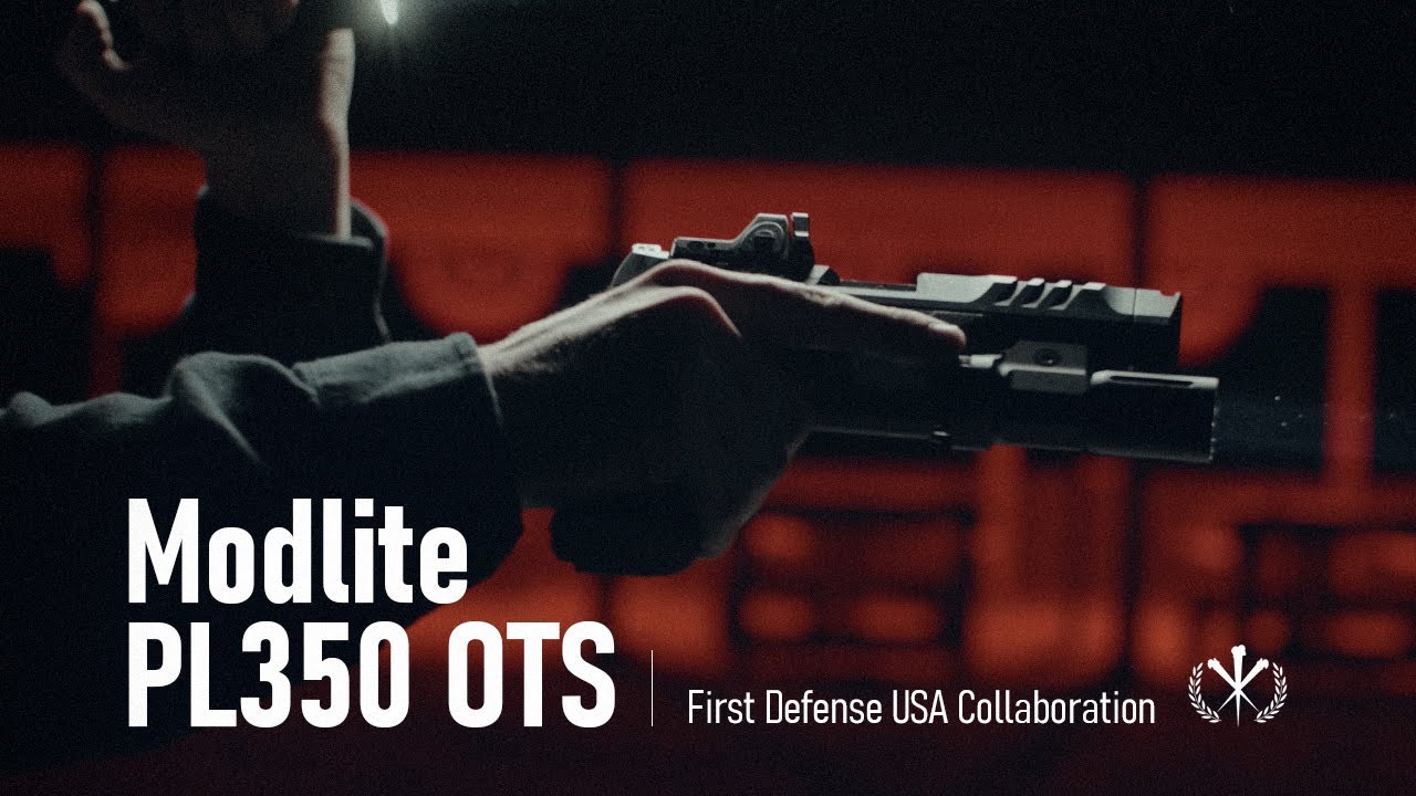 The Modlite Pl350 Perfected Pl350 Ots Collab With First Defense Usa