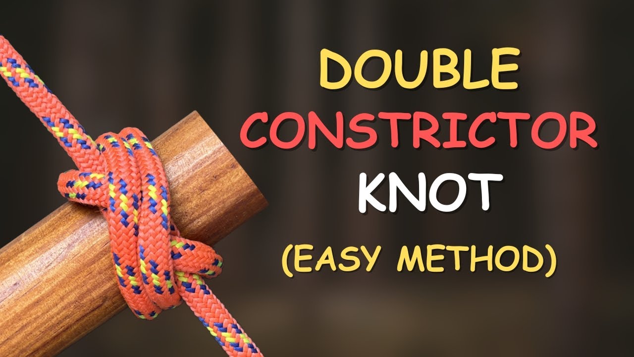 Learn How To Tie The Double Constrictor Knot Step By Step Youtube