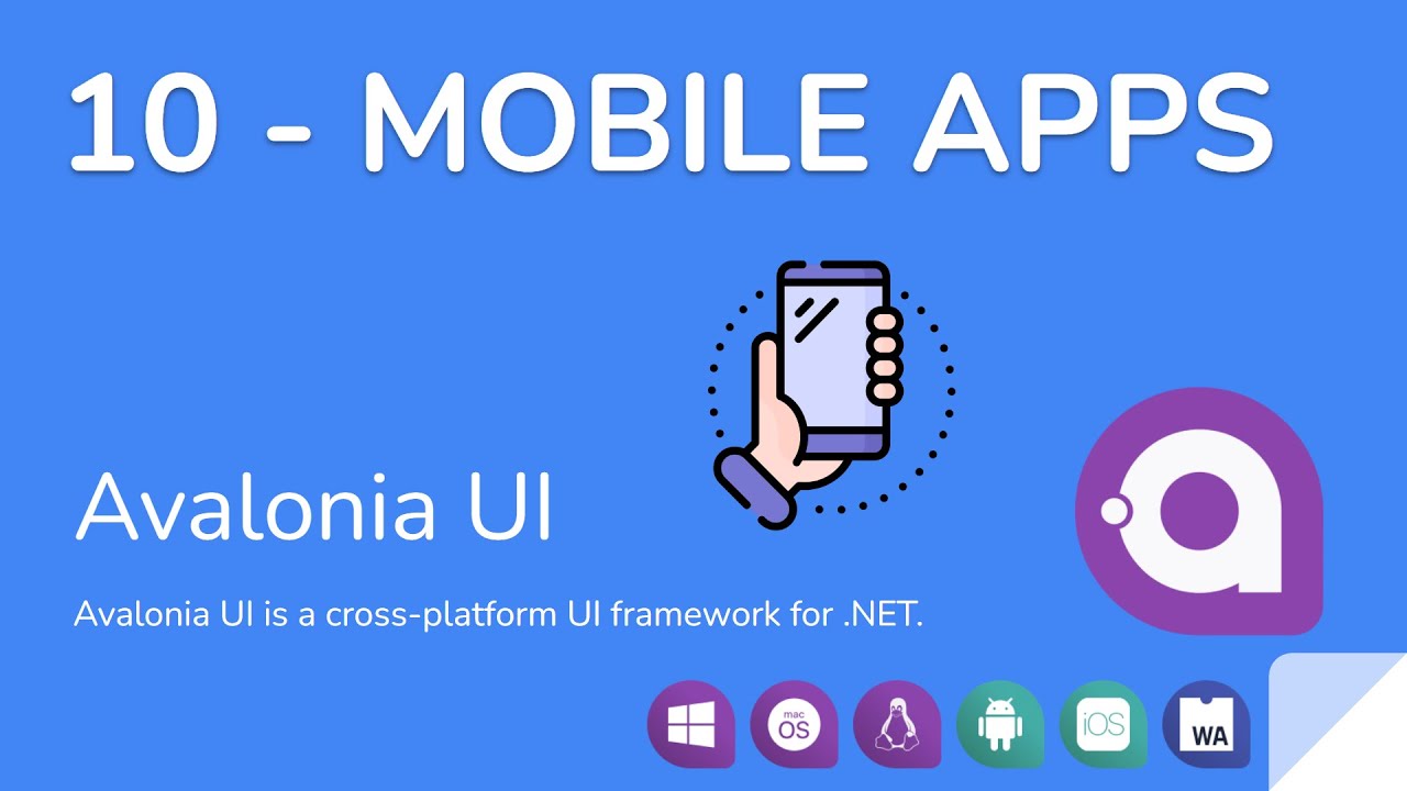 Avalonia Ui 10 Create Mobile Applications Youtube