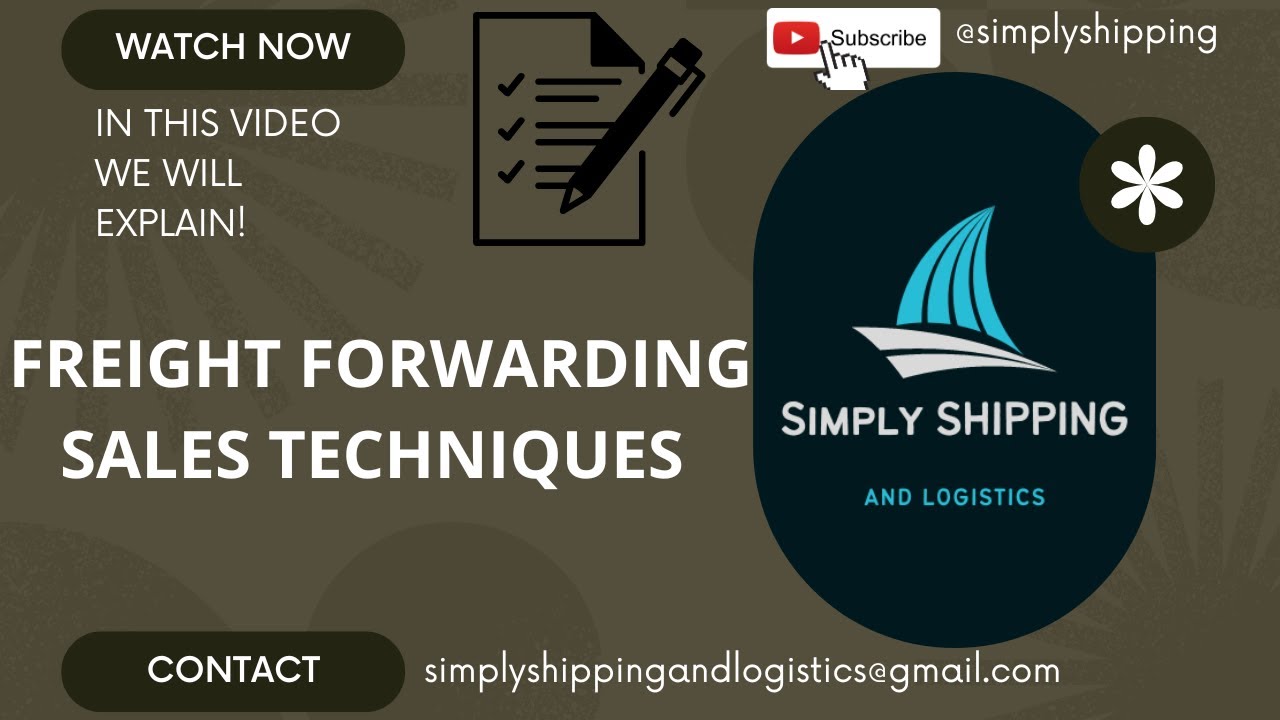Effective Freight Forwarding Sales Strategies Youtube