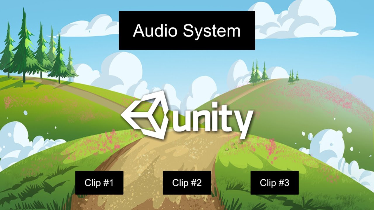 Audio System For Beginners Unity Tutorial Youtube