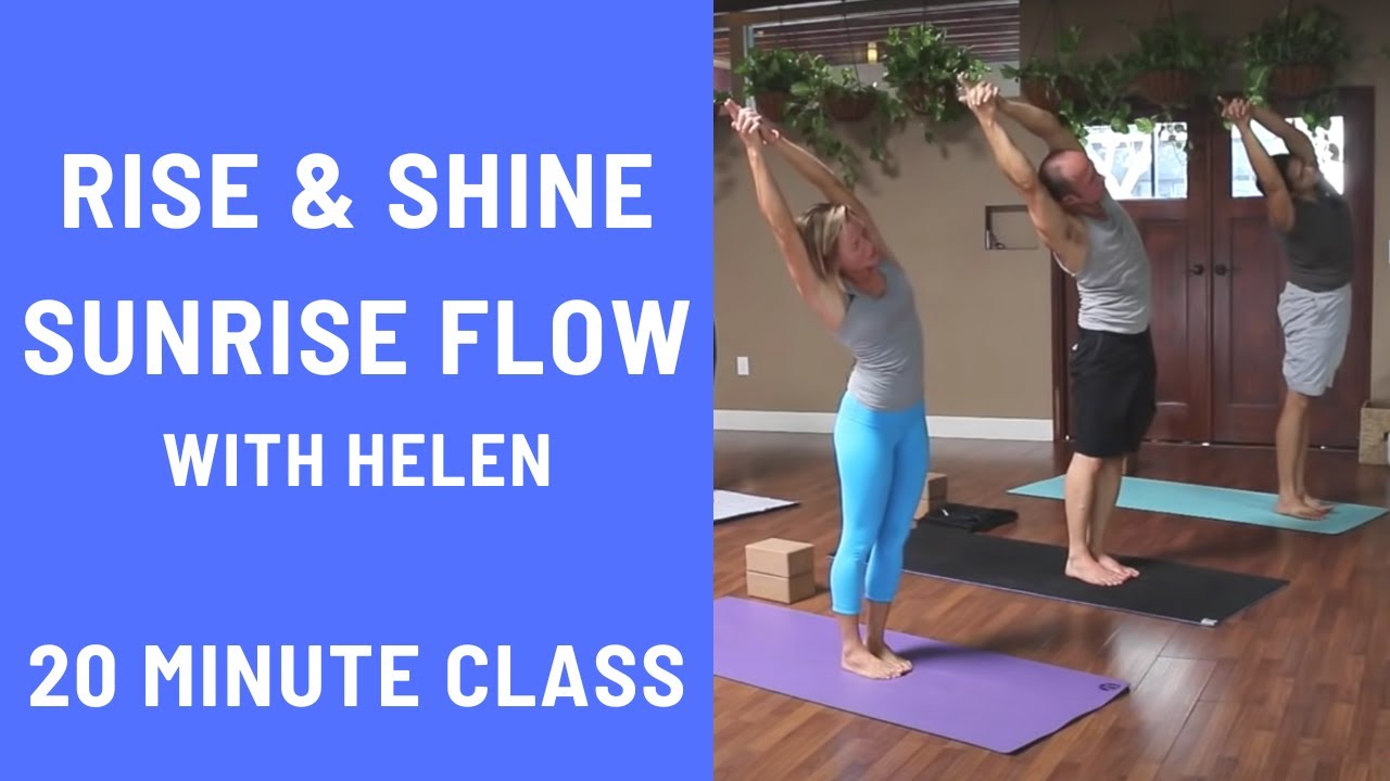 20 Minute Yoga Class Rise Shine Sunrise Flow Youtube
