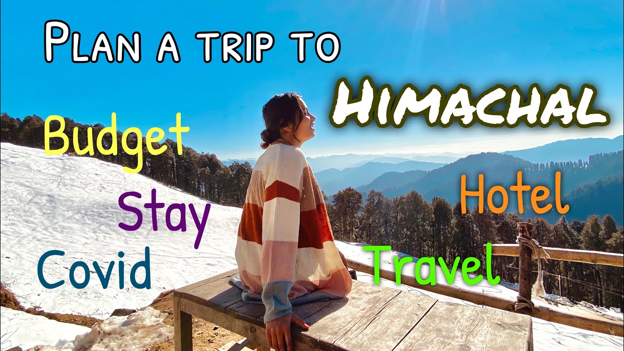 Himachal Pradesh Trip Budget Infoupdate Org