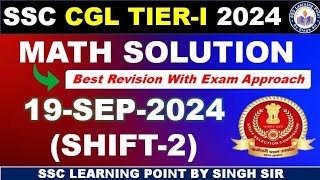Ssc Cgl Pre 2024 Cgl 19 Sep 2024 Shift 2 Math Solved Paper By Singh Sir ...