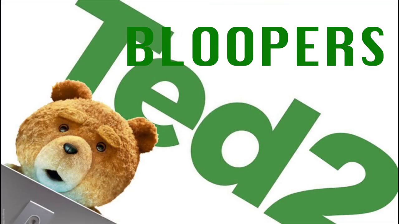 Ted 2 Funny Bloopers Youtube