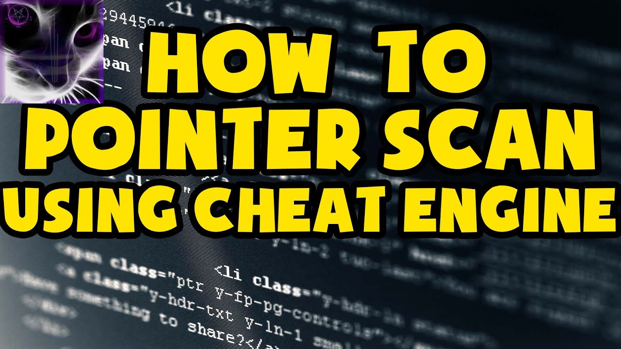 How To Pointer Scan Using Cheat Engine Youtube