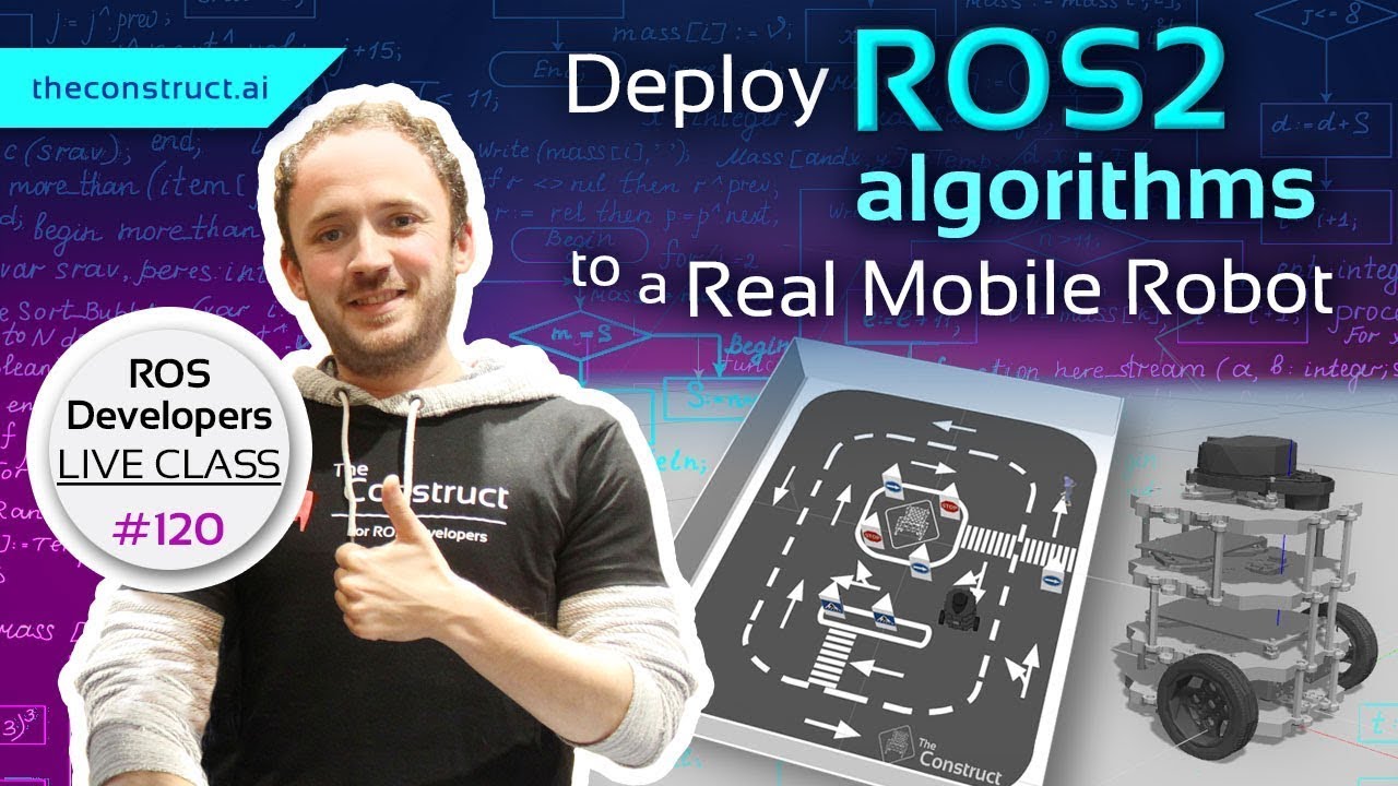 Deploy Ros2 Algorithms To A Real Mobile Robot Ros Developers Live