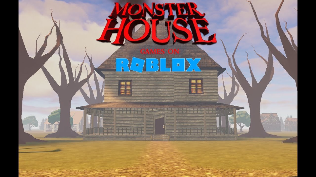 Monster House Games On Roblox Youtube
