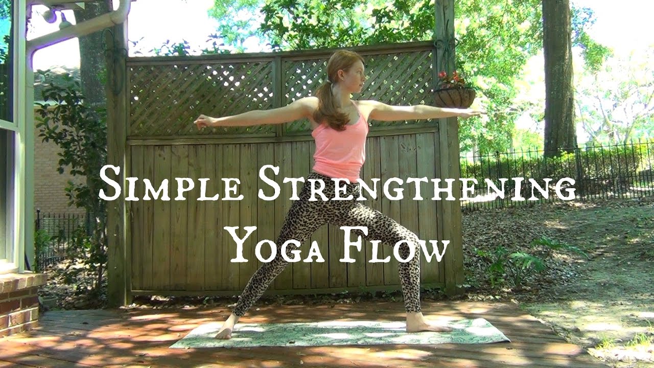 Beginner Yoga Flow Simple Strengthening Youtube