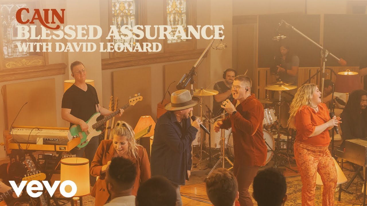 Cain David Leonard Blessed Assurance Official Live Video Chords