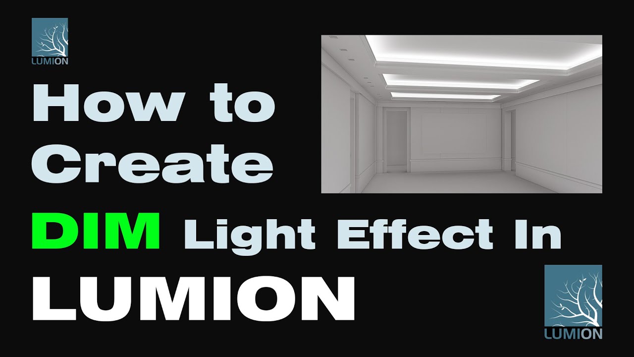 Dim Light Effect In Lumion Lumion Tips Tricks You Didn T Know