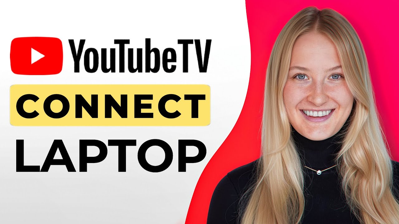How To Connect Laptop To Youtube Tv Youtube