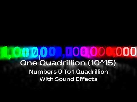 Numbers 0 To 1 Quadrillion With Sound Effects Youtube