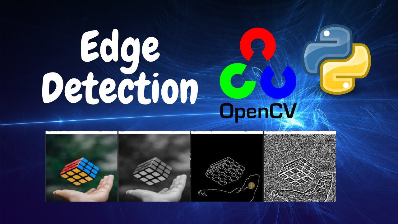 Edge Detection Using Opencv Canny Laplacian Python Youtube