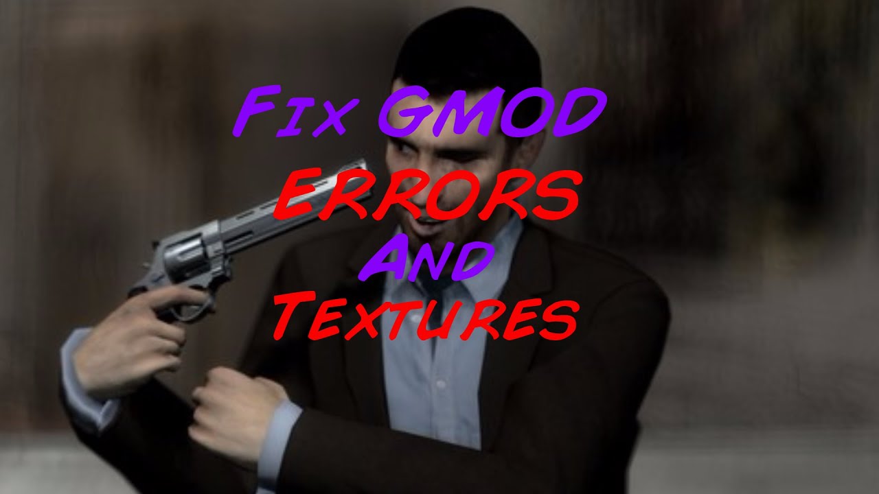Gmod Error Fix Mac Downjfil
