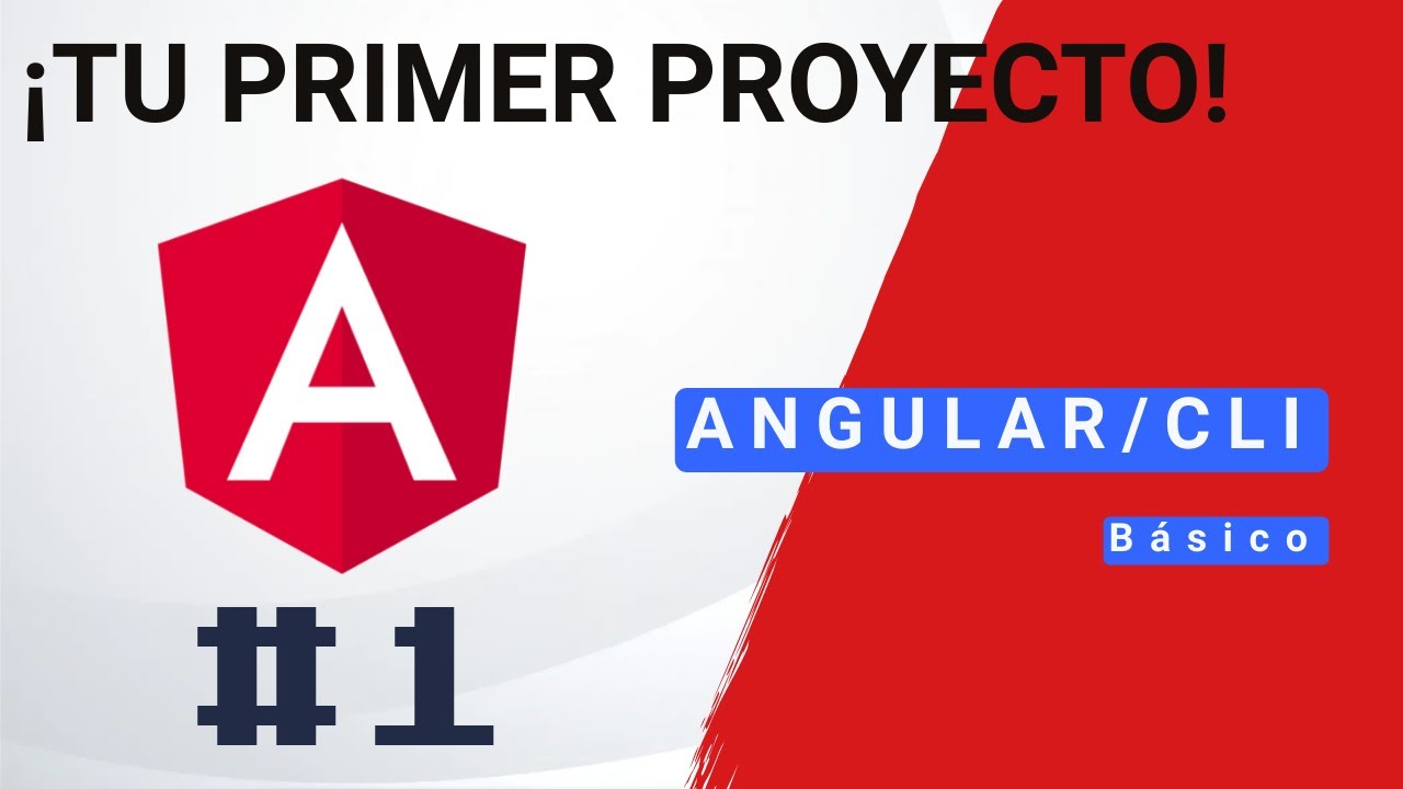 Tutorial Angular Tu Primer Proyecto Desde Cero Youtube