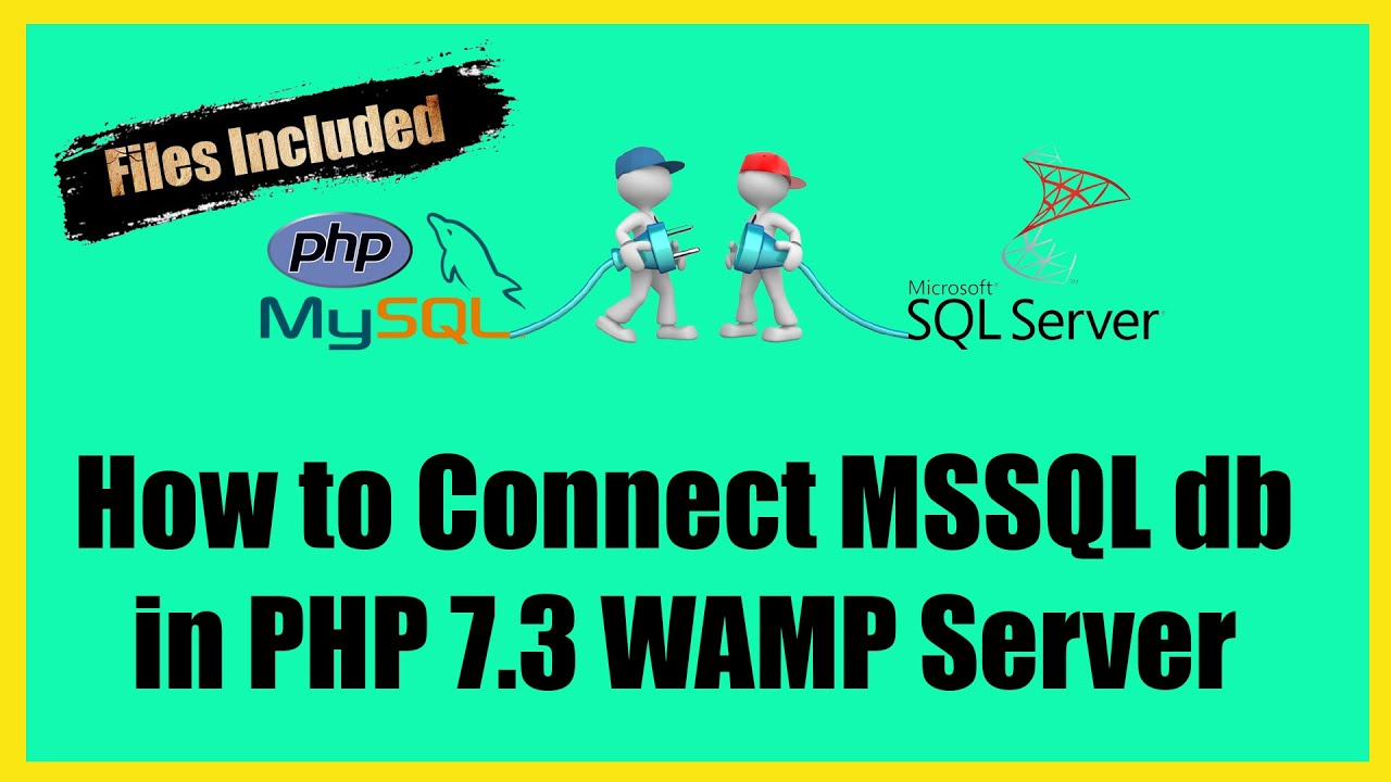Make A Connection Of Php With Microsoft Sql Server Youtube