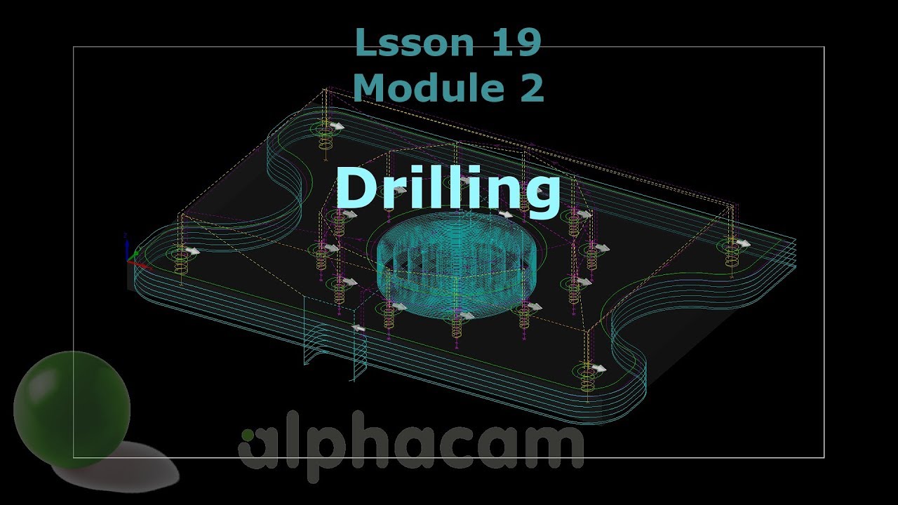 Drilling Alphacam Training 19 Youtube