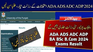 Result Of Ada Ads Adc 2024 Exams Punjab University 2024 Result Date Of ...