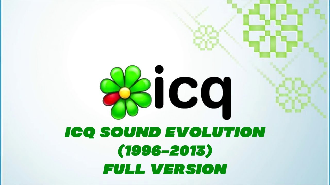 Icq Sound Evolution 1996 2013 2 0 Youtube