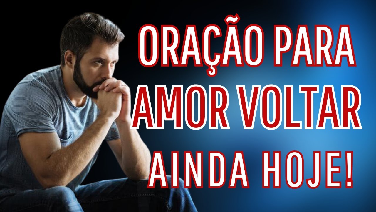 Oracao Para O Namorado Voltar Fdplearn
