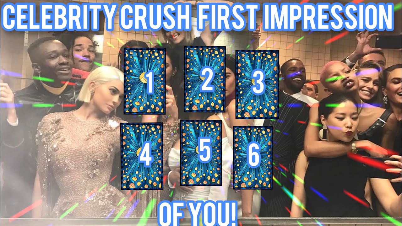 Pick A Card Reading Celebrity Crush First Impressionв ђпёџвљ пёџрџњџ Youtube