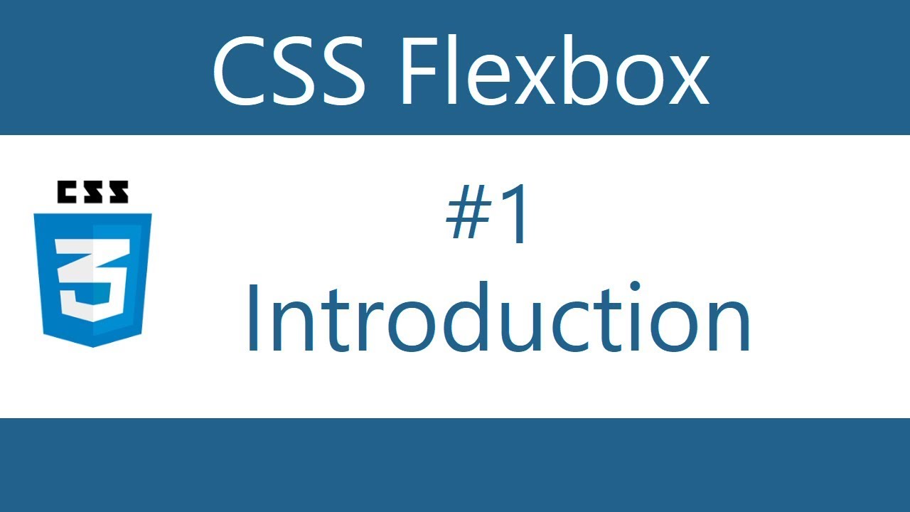 Flexbox Tutorial 1 Introduction Youtube