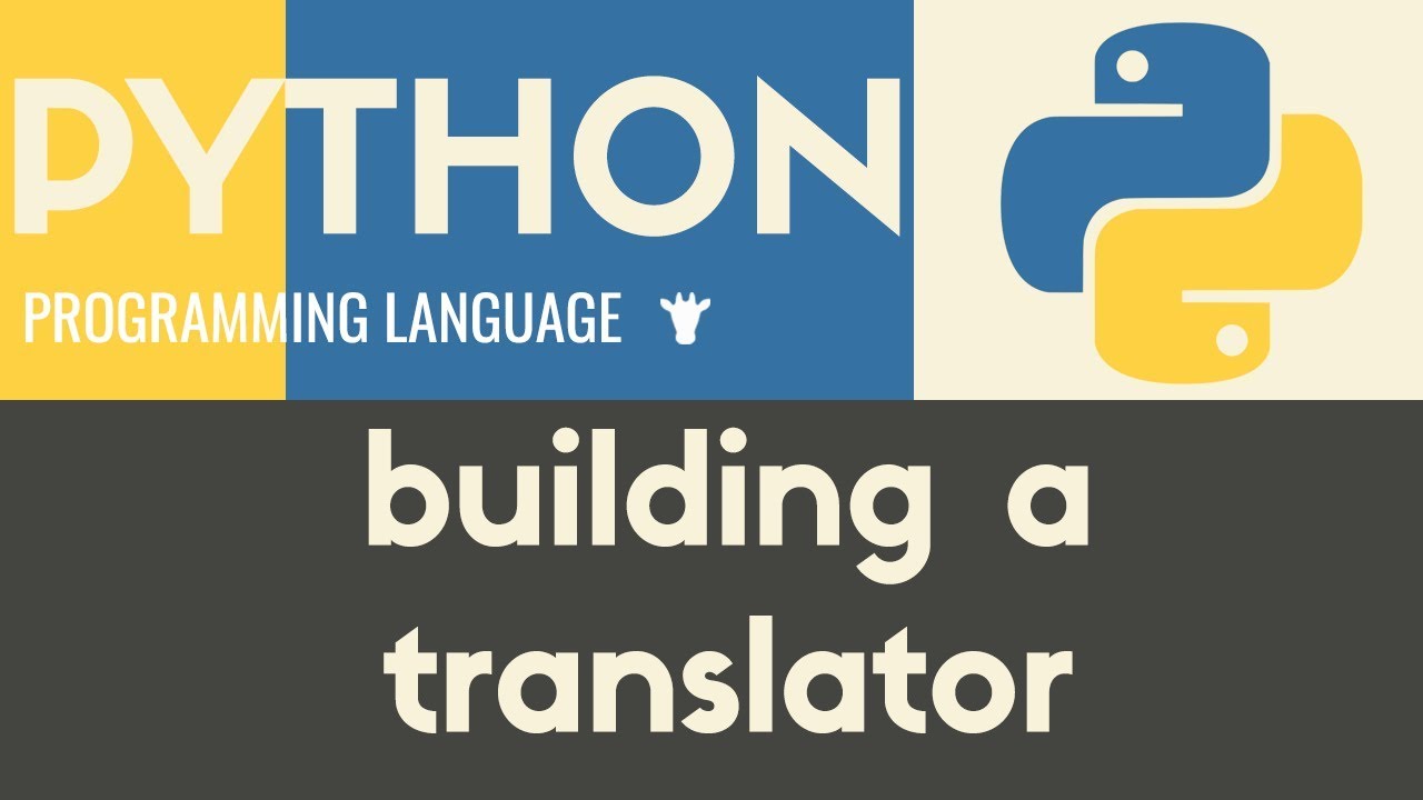 Building A Translator Python Tutorial 25 Youtube