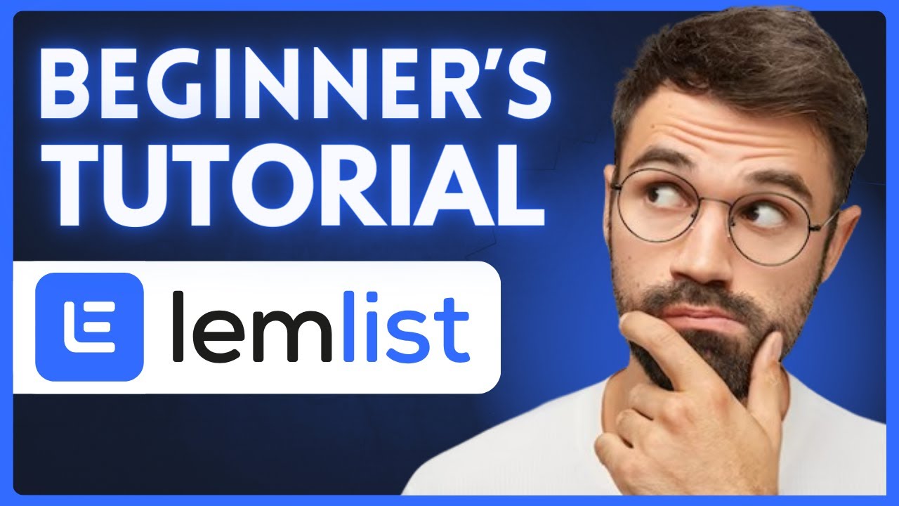 Lemlist Tutorial For Beginners 2026 How To Use Lemlist Youtube
