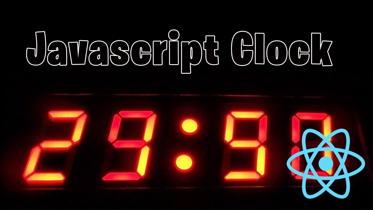 Javascript Digital Clock React Youtube