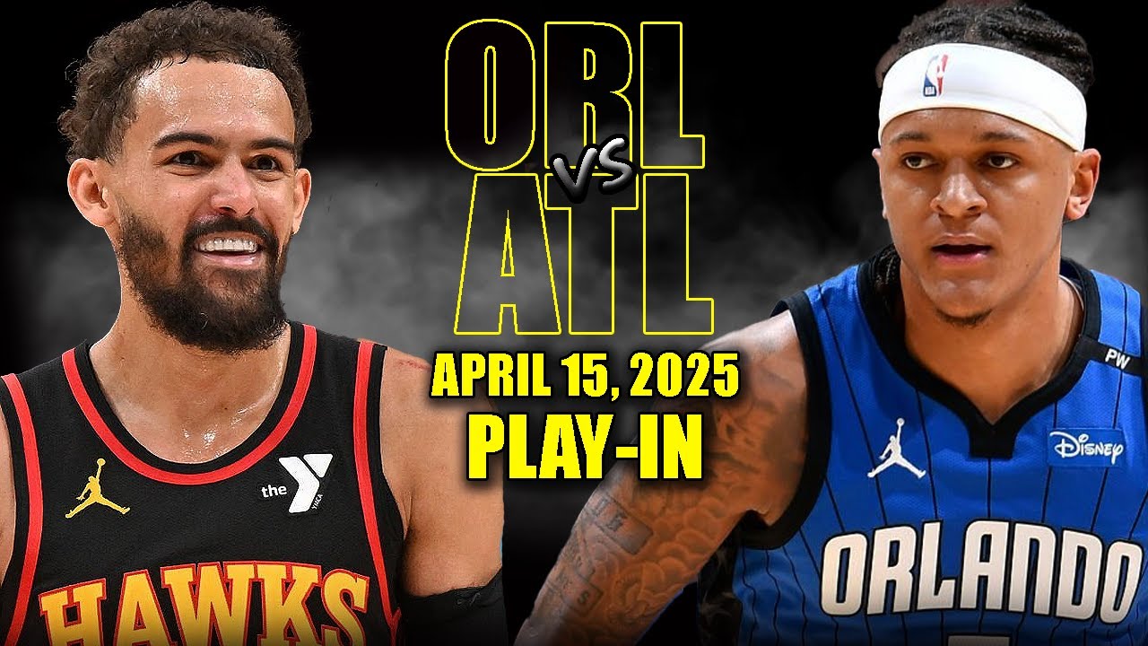 Orlando Magic Vs Atlanta Hawks Play In Full Game Highlights April 15