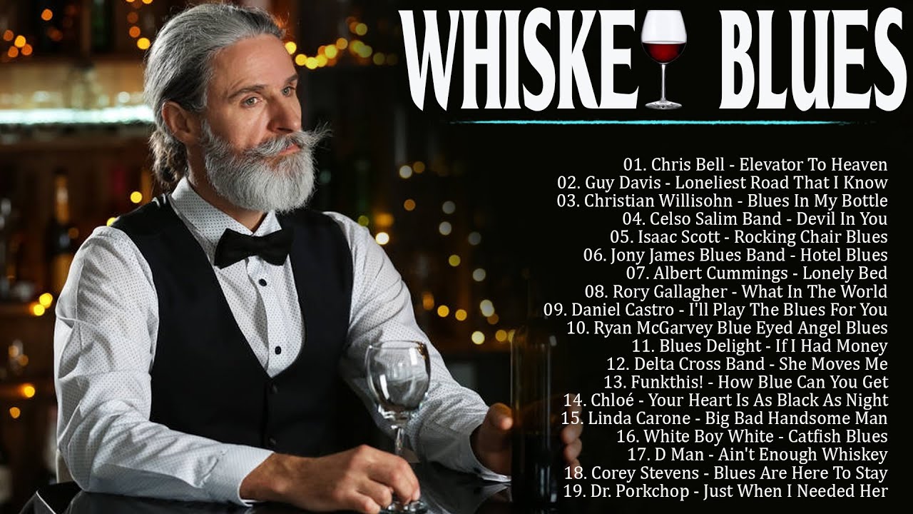 Blues Music Whiskey Blues Instrumental Music To Relax Youtube Music