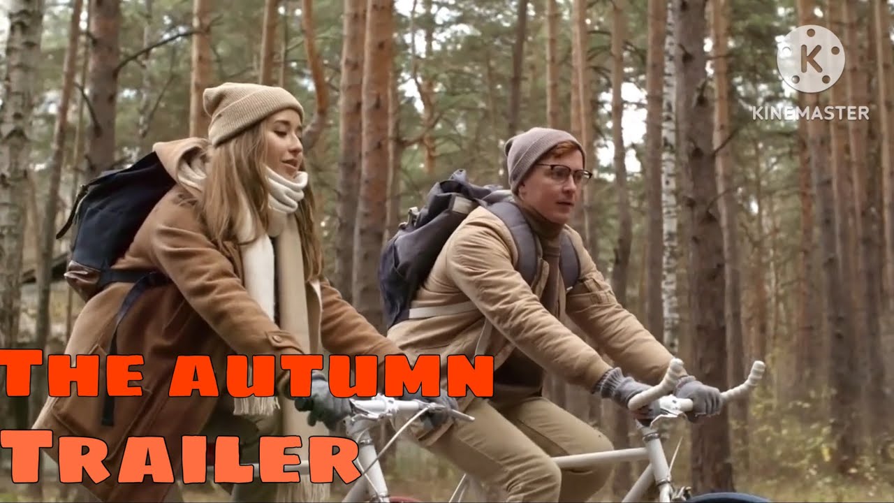 The Autumn Trailer рџќ рџќѓ Youtube