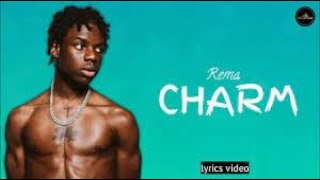 Rema Charm Mp3 Music & Mp4 video downloads