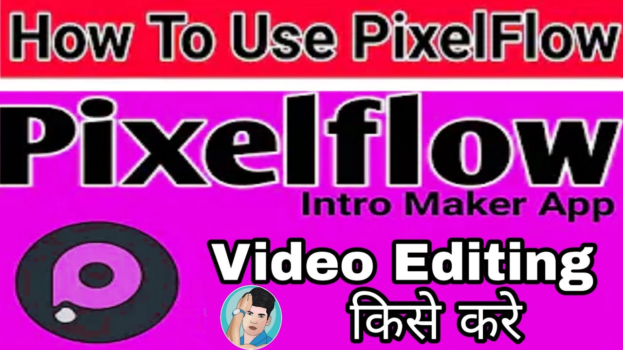 Pixelflow Intro Maker App Tutorial Youtube