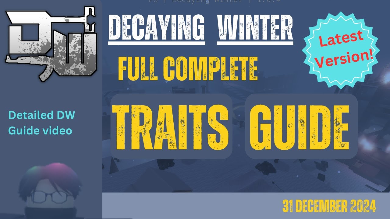 Decaying Winter Complete Traits Guide Youtube