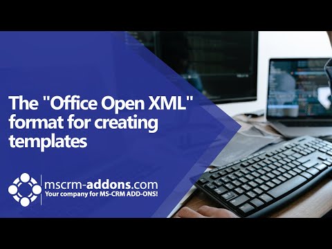 Dcp Using The Office Open Xml Format For Creating Templates Youtube